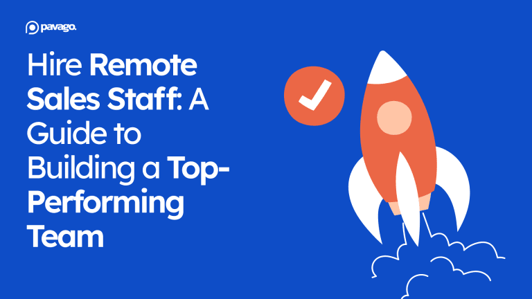 How to Hire Remote Sales Staff in 2026| Hire with Pavago
