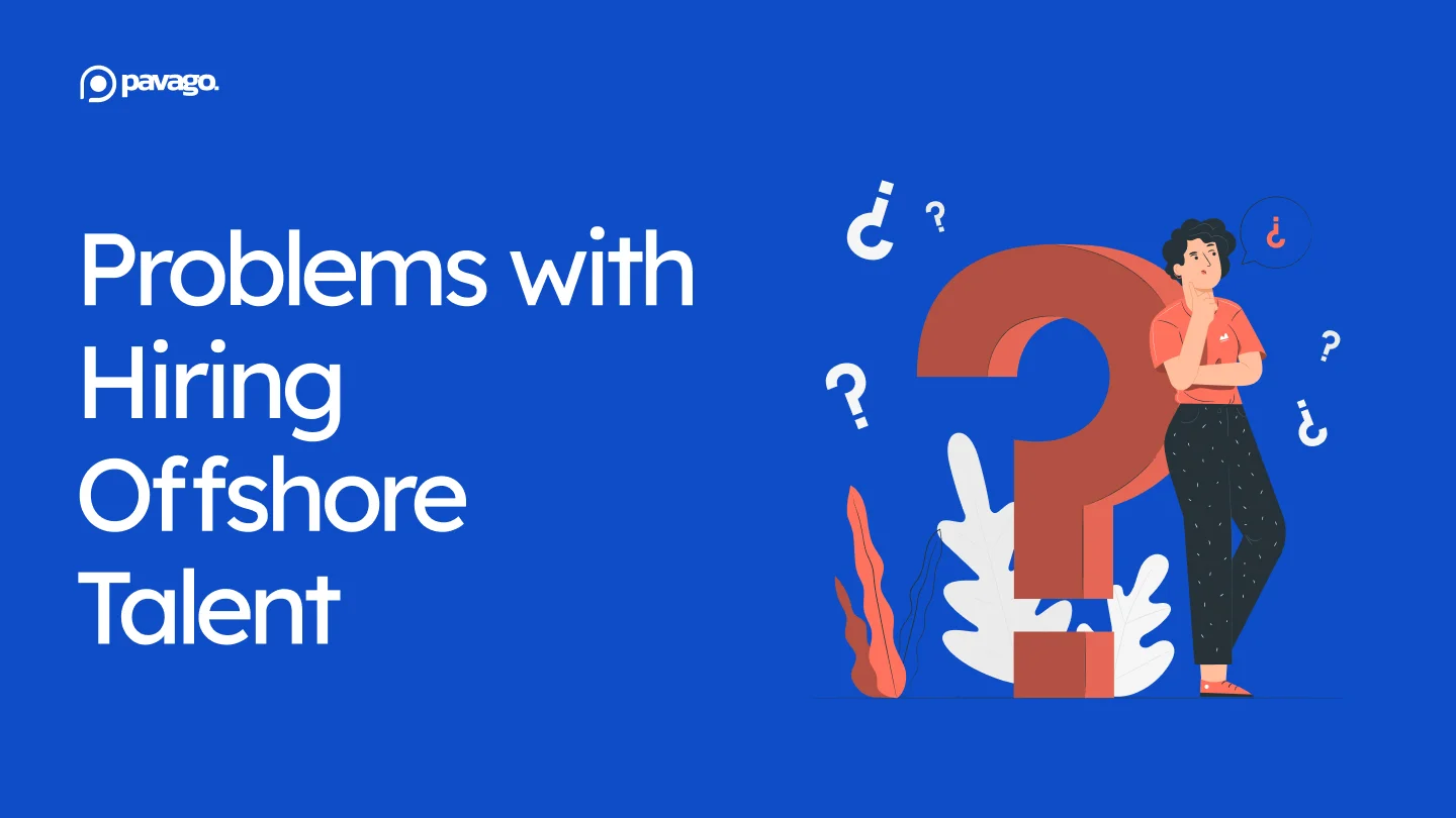 Offshore Hiring Problems in 2026 [& How to Avoid Them]