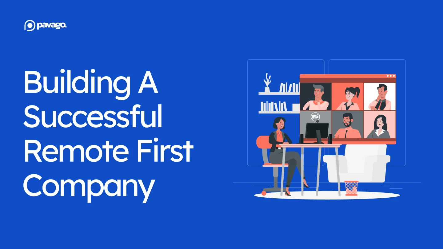 How to Build A Successful Remote First Company in 2026