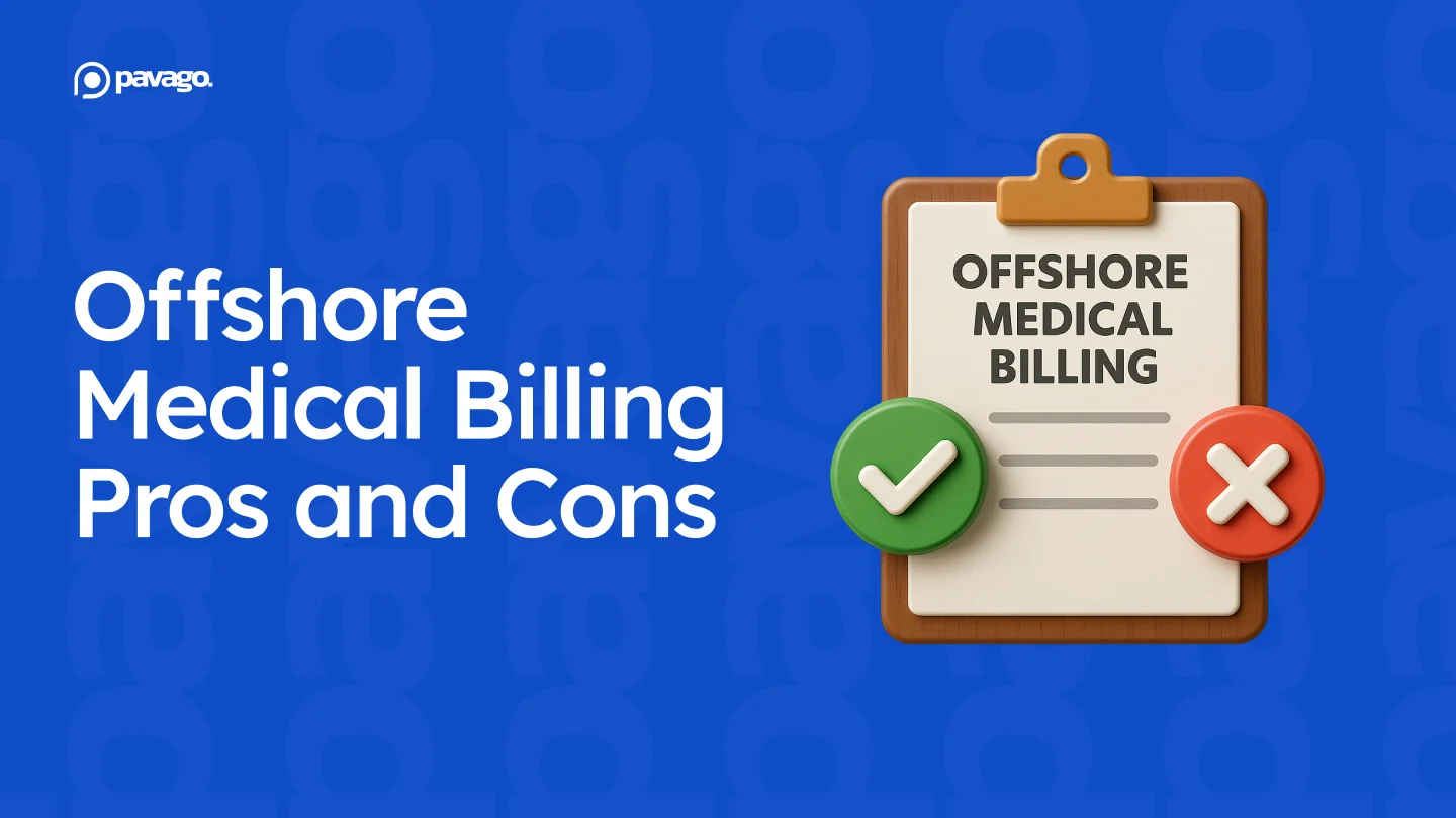 The Pros and Cons of Offshore Medical Billing [2025]