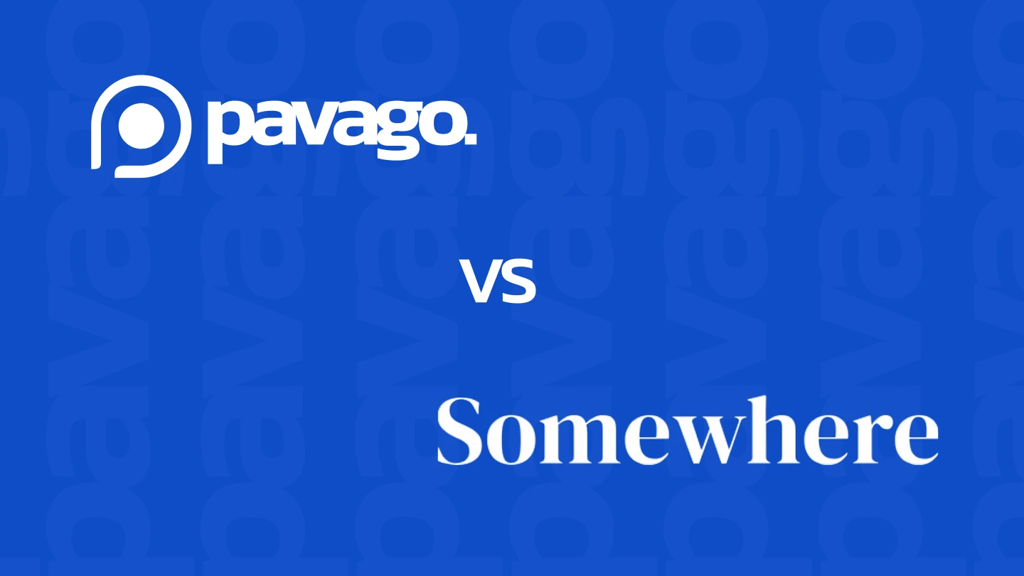 Pavago vs Somewhere: See How We Compare in 2026