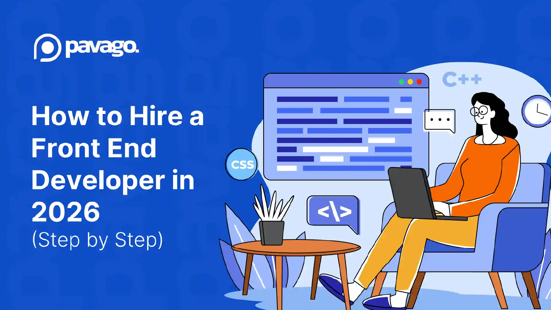 How to Hire a Front End Developer in 2026 (Step by Step)